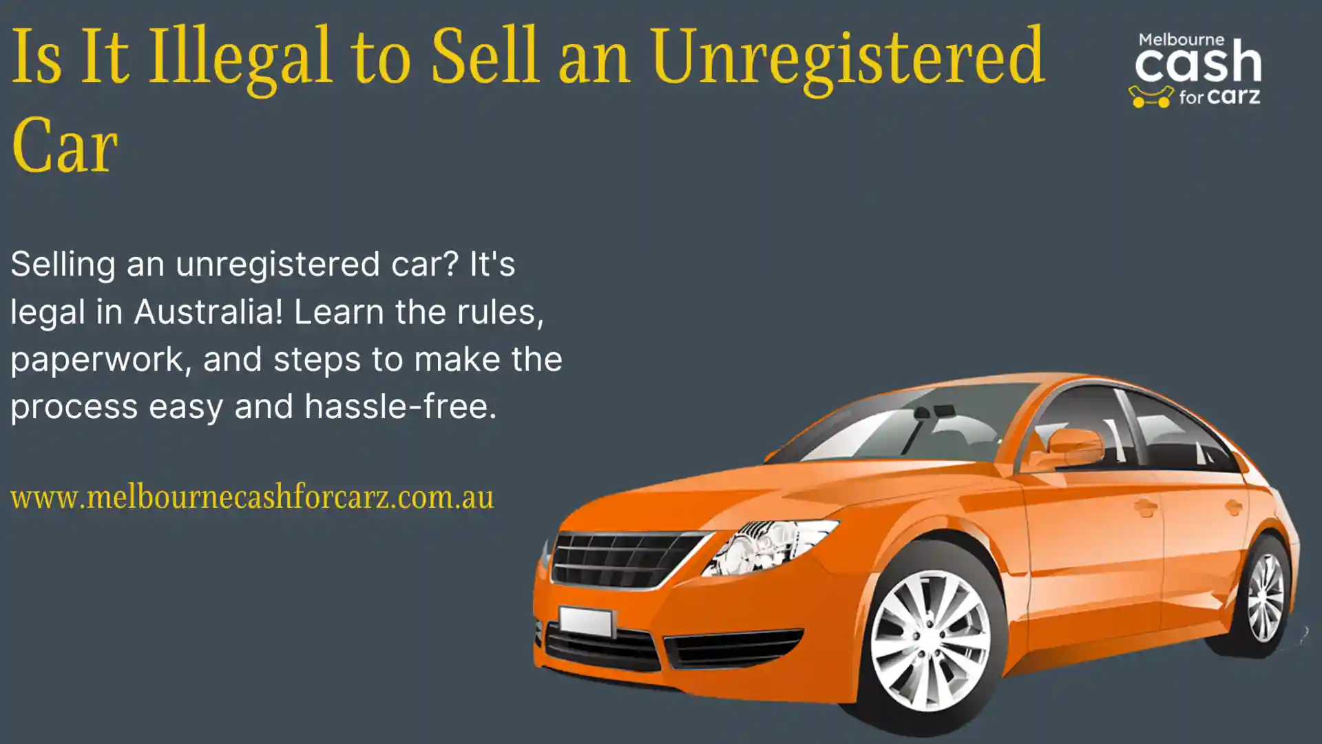 Is it Illegal to Sell an Unregistered Car